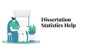 Dissertation Statistics Help For Students, PhD and Researchers
